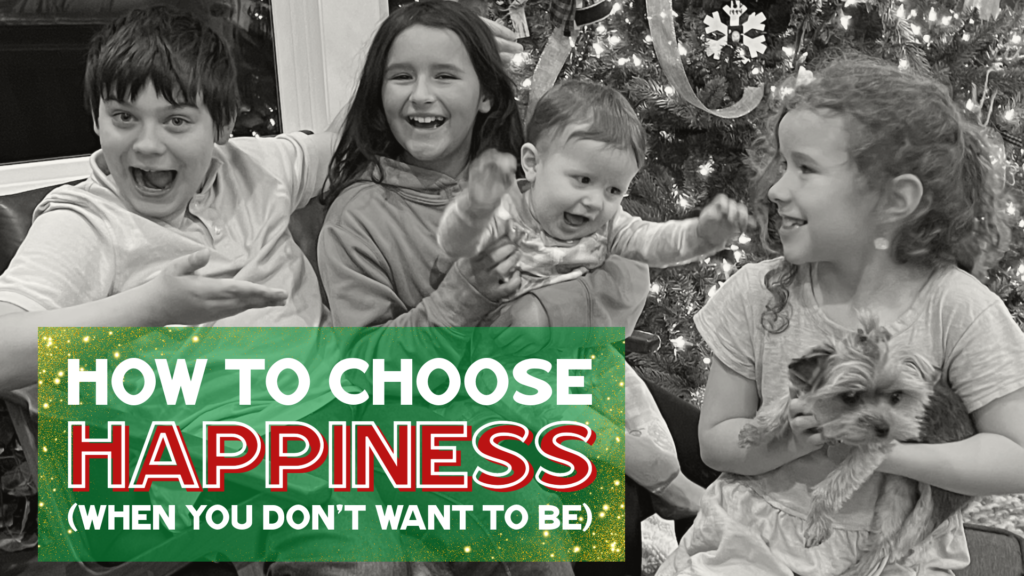 How To Choose Happiness (When You Don’t Want To Be) - Super Church